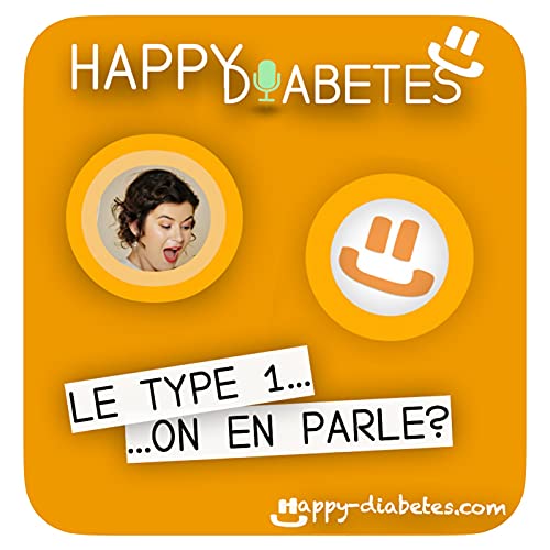 Happy Diabetes : le blog qui sait parler aux DT1. - Beyond Type 1 Francais